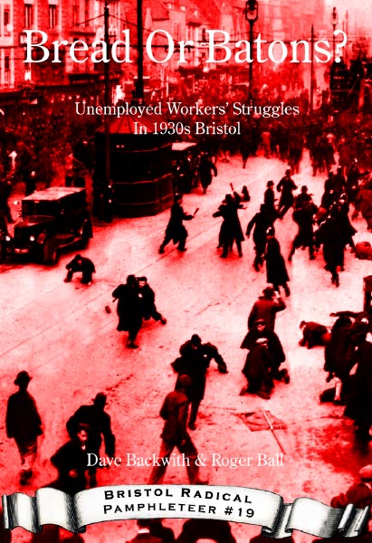 Bread or Batons?: The Old Market 'riots' - Bristol Radical History Group