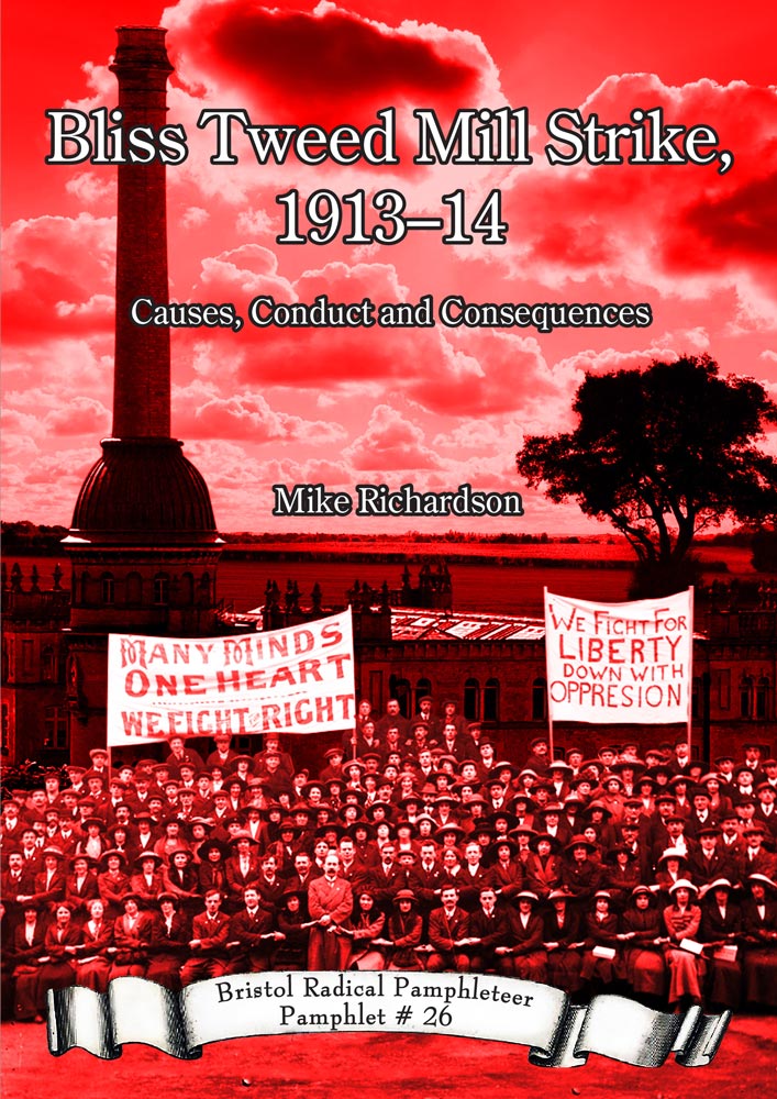 Bliss Mill Strikers - Bristol Radical History Group