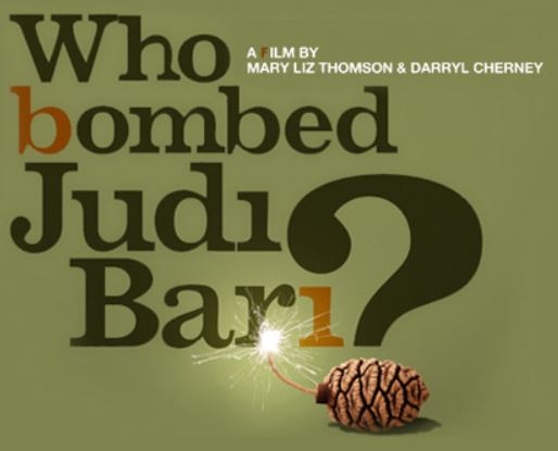 Film screening: Who Bombed Judi Bari? - Bristol Radical History Group